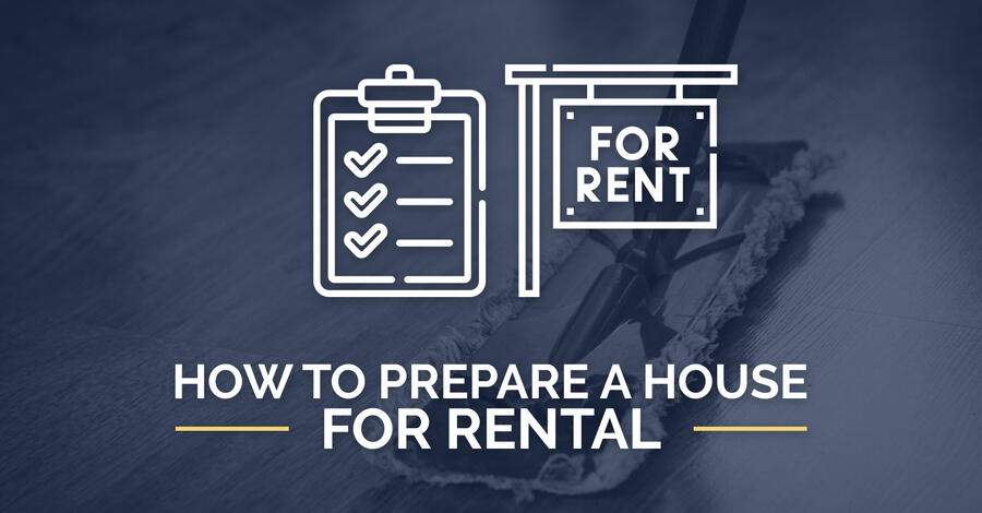 How To Prepare A House For Rental | Full Checklist